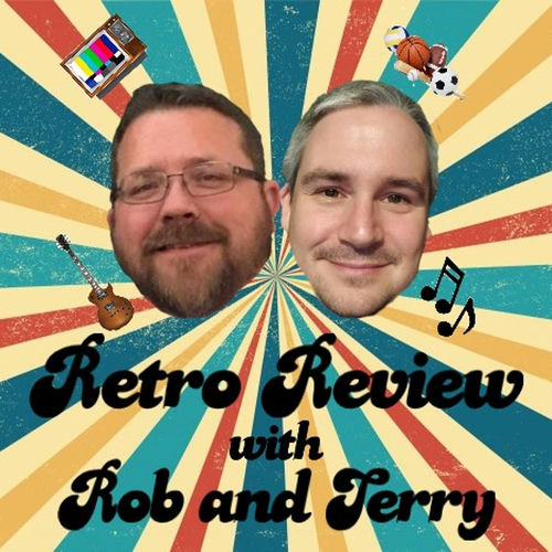 Listen to Retro Review with Rob & Terry podcast | Deezer