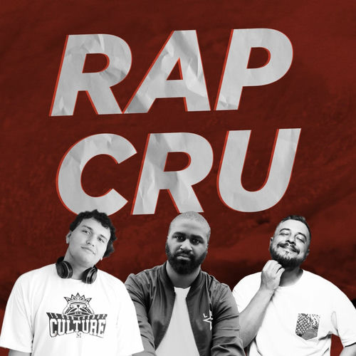 Listen to Rap Cru podcast | Deezer