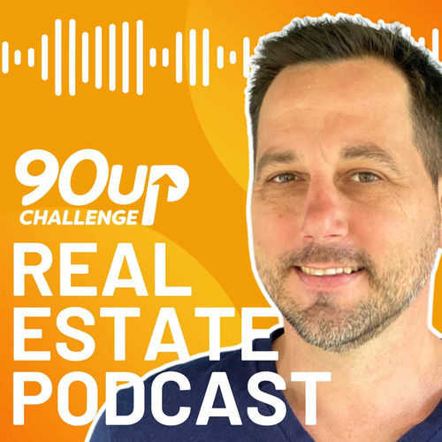 Listen to 90 Up Challenge: Real Estate Investing Podcast podcast | Deezer
