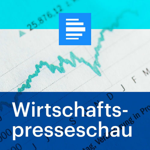Listen to Wirtschaftspresseschau podcast | Deezer