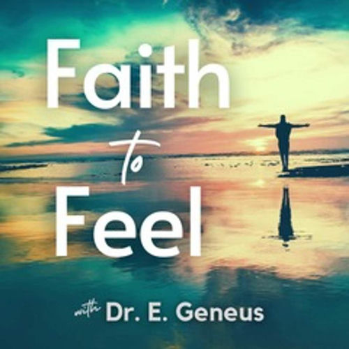 Listen to Faith to Feel podcast | Deezer