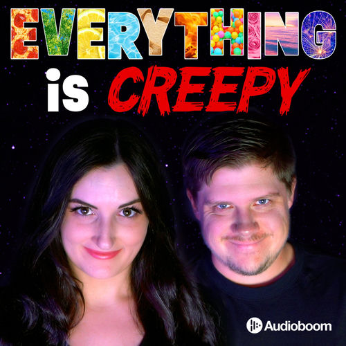 Listen to Everything is Creepy podcast | Deezer