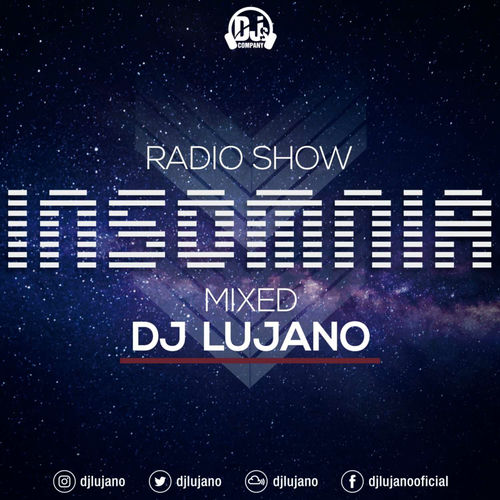Listen to Insomnia Mixed by: DJ Lujano podcast | Deezer