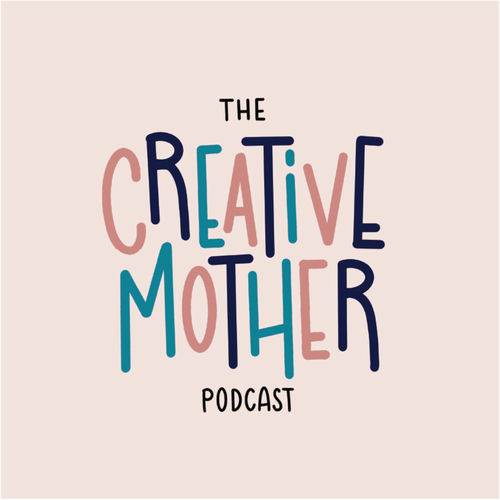 Listen to The Creative Mother Podcast podcast | Deezer
