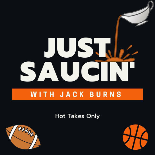 Listen to Just Saucin' podcast | Deezer
