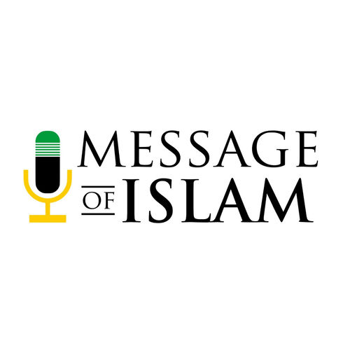 Listen to Message of Islam Jamaica podcast | Deezer