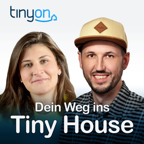 Listen to tinyon | Dein Weg ins Tiny House podcast | Deezer