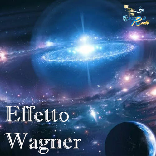 Listen to EFFETTO WAGNER podcast | Deezer