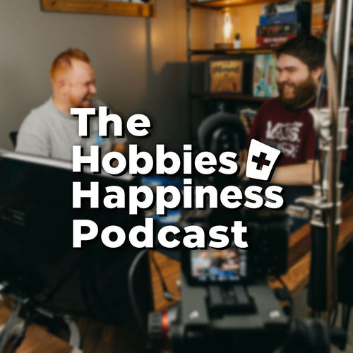 Listen to The Hobbies + Happiness Podcast podcast | Deezer