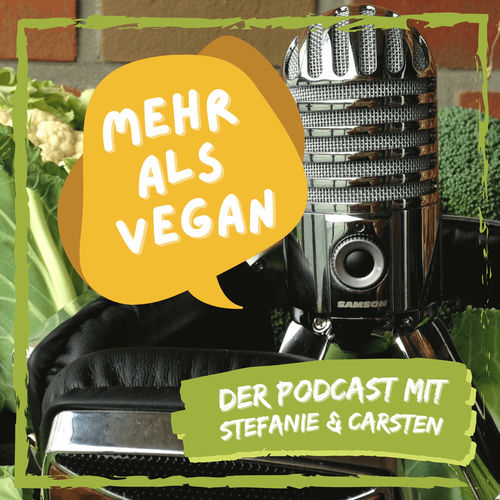 Listen to Mehr als Vegan Podcast podcast | Deezer
