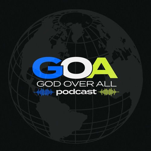 Listen to God Over All Podcast podcast | Deezer
