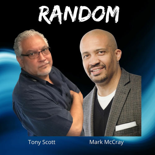 Escucha el podcast Random with Tony Scott and Mark McCray | Deezer