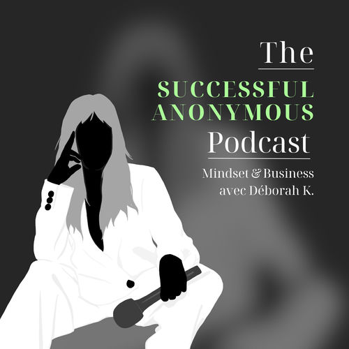 Listen to Successful Anonymous podcast | Deezer