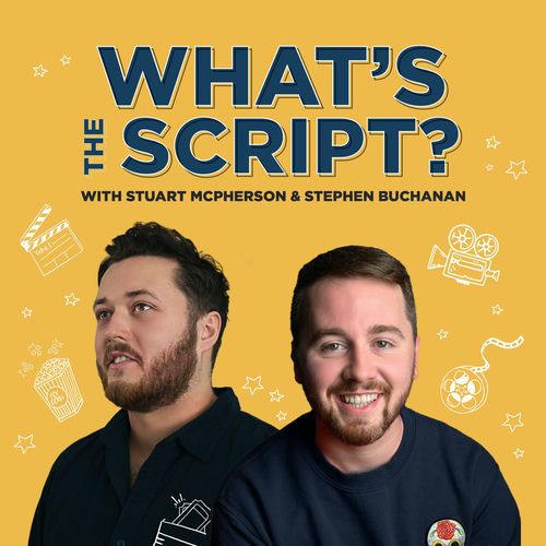 Listen to What's the Script? podcast | Deezer