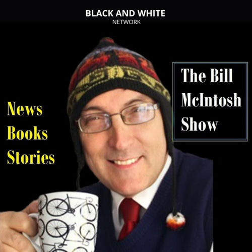 Escucha el podcast The Bill McIntosh Show | Deezer