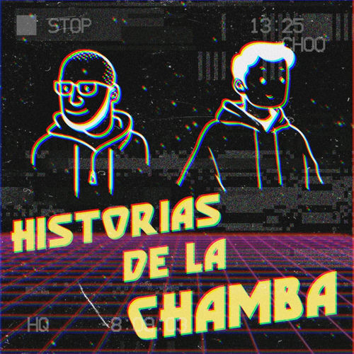 Listen to Historias de la chamba podcast | Deezer