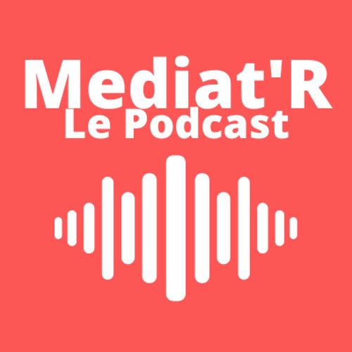 Listen to Le Podcast de Mediat'R podcast | Deezer