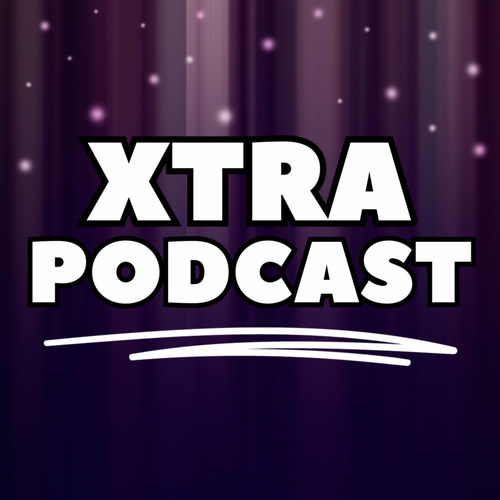Listen to Xtra Podcast podcast | Deezer