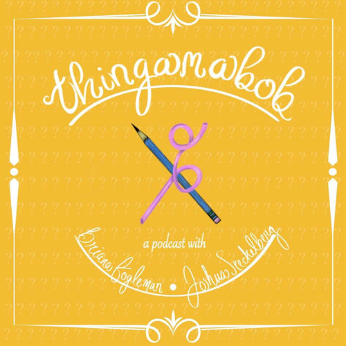 Listen to Thingamabob podcast | Deezer