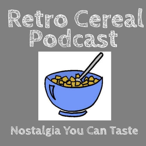 Listen to Retro Cereal podcast | Deezer