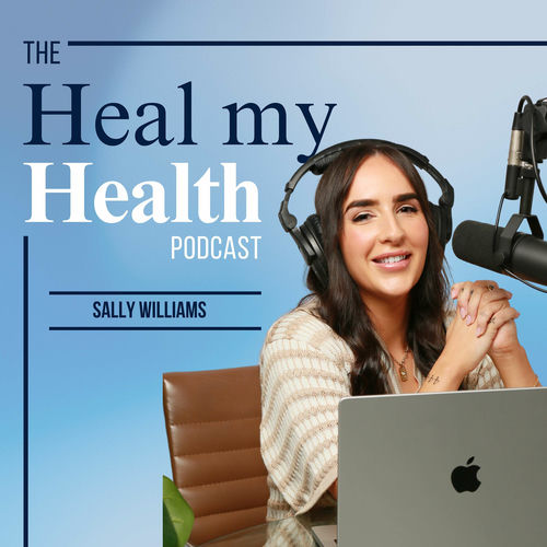 Listen to The Heal My Health Podcast podcast | Deezer