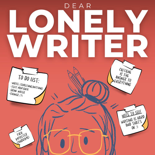 Listen to Dear Lonely Writer podcast | Deezer