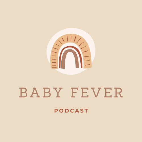 Listen to Baby Fever podcast | Deezer