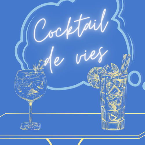 Listen to Cocktail de vies podcast | Deezer