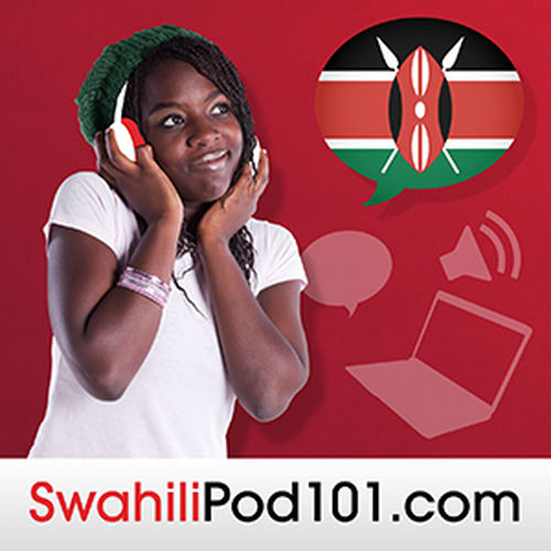 Podcast Learn Swahili SwahiliPod101 Ouvir Na Deezer