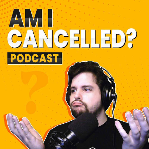 Listen to Am I Cancelled? podcast | Deezer