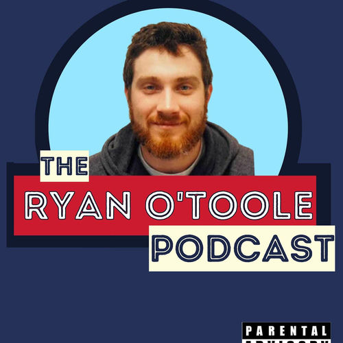 Listen to The Ryan O'Toole Podcast podcast | Deezer