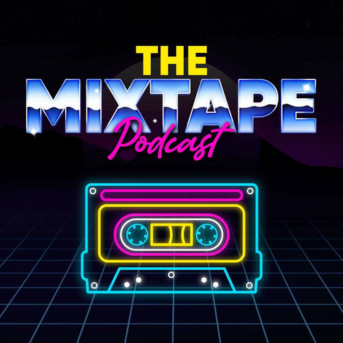 Escucha el podcast The MixTape podcast | Deezer