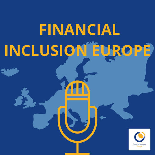 Listen to Financial Inclusion Europe podcast | Deezer