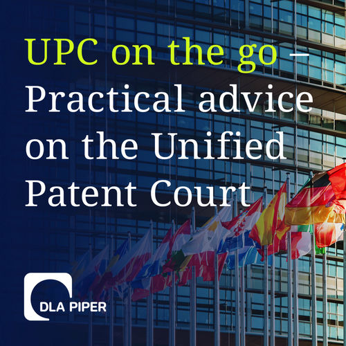 Listen to UPC on the go – Practical advice on the Unified Patent Court ...