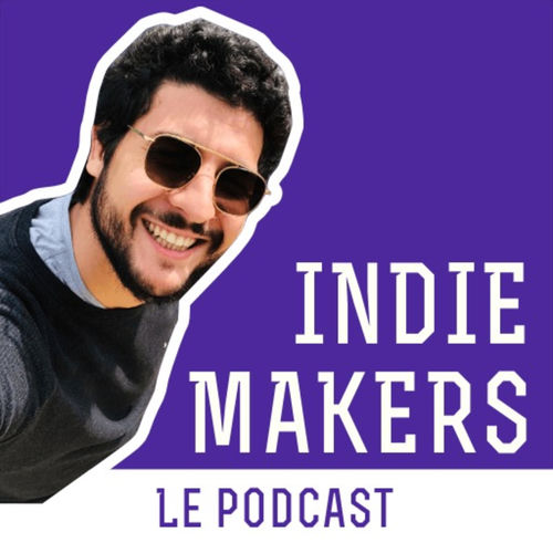 Listen to INDIE MAKERS podcast | Deezer