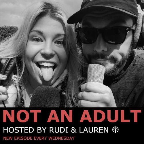 Listen to Not An Adult podcast | Deezer