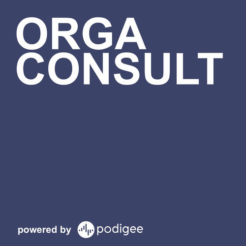Listen to Orga Consult - Organisationsberatung podcast | Deezer