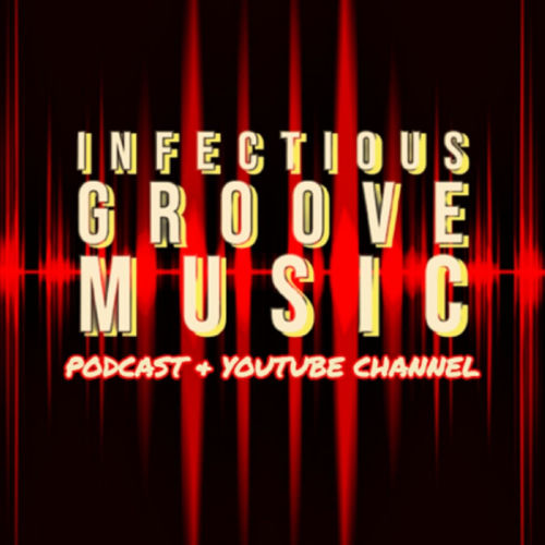 Podcast Infectious Groove Podcast | Ouvir na Deezer