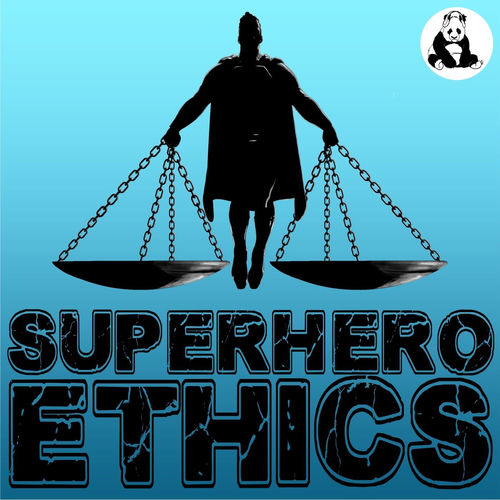 Listen to Superhero Ethics podcast | Deezer