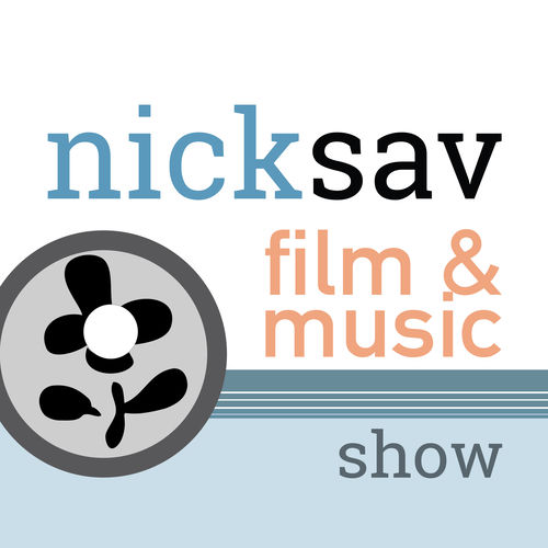Listen to NICKSAV Film & Music SHOW podcast | Deezer