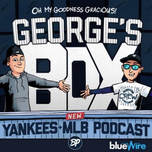 Listen to George's Box - Yankees MLB Podcast podcast | Deezer