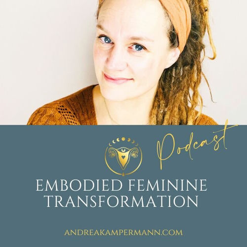 Listen to Embodied Feminine Transformation - neue Wege für eine neue ...