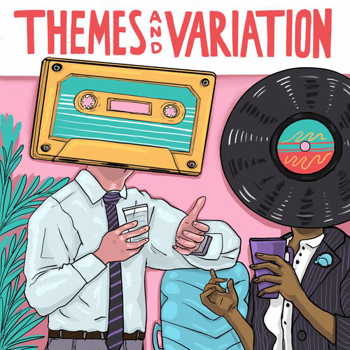 Listen to Themes and Variation podcast | Deezer