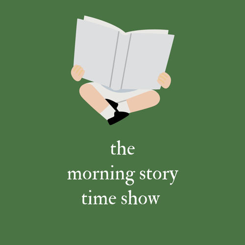 Escucha el podcast The Morning Story Time Show | Deezer
