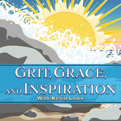 Listen to Grit, Grace, & Inspiration: Keeping a Positive Mindset, How ...