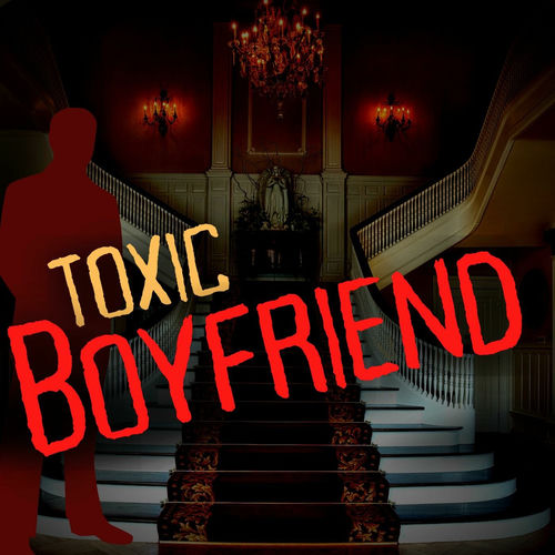 Listen to The Toxic Boyfriend Podcast | A Narcissistic Relationship ...