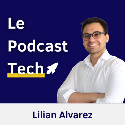 Listen to Le Podcast Tech podcast | Deezer