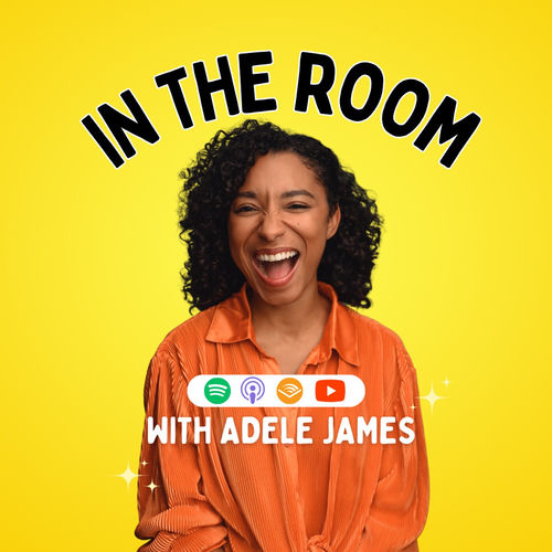 Listen to In The Room with Adele James podcast | Deezer