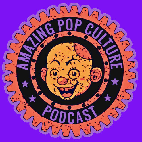 Podcast Amazing Pop Culture Podcast - 07/08/2022 | Deezer