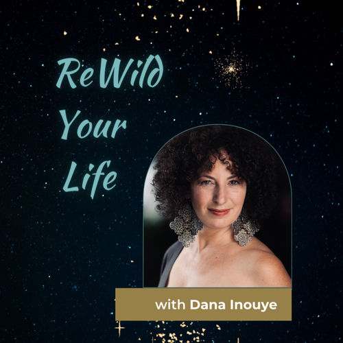 Listen to ReWild Your Life podcast | Deezer